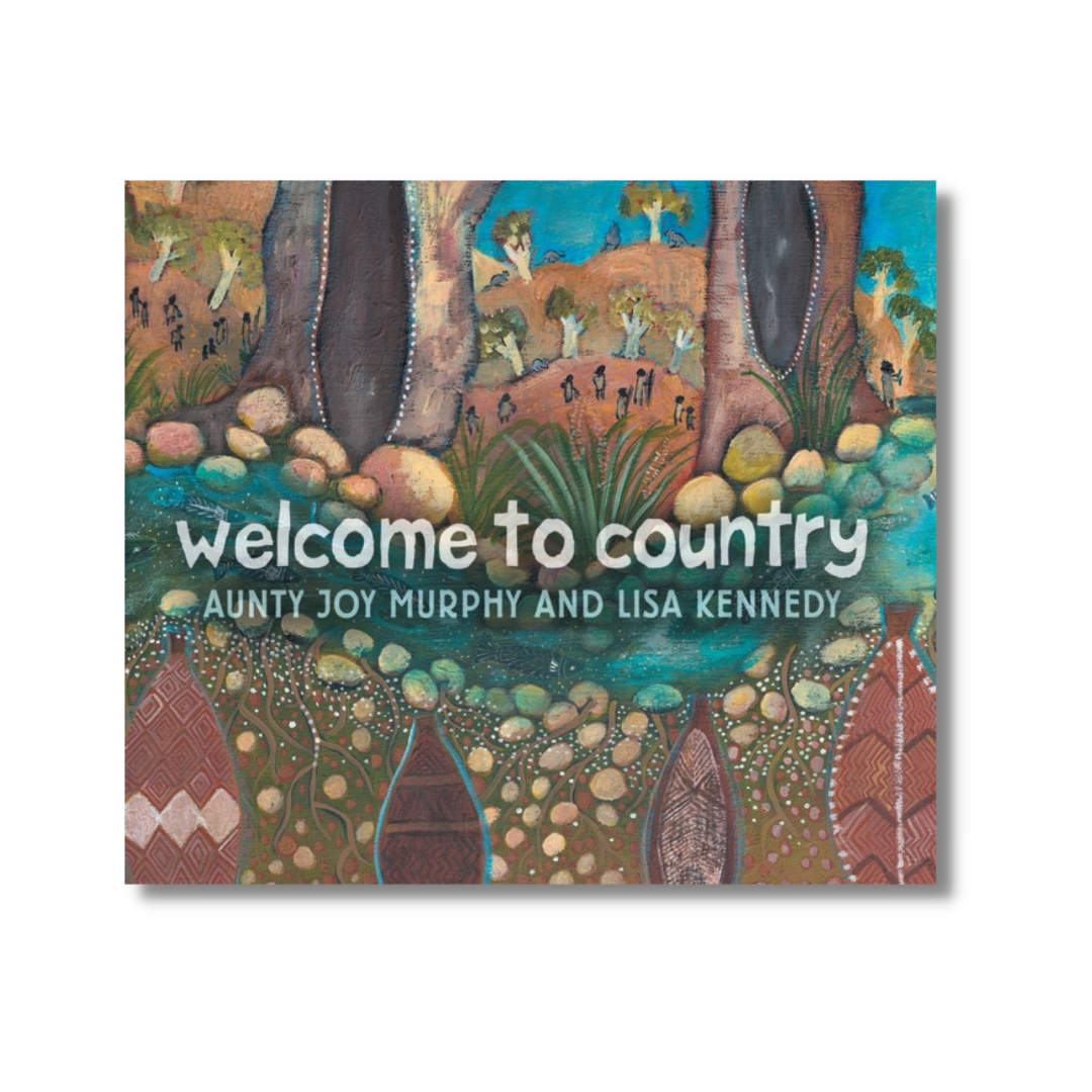 Welcome To Country (Children's Edition) By Aunty Joy Murphy | MoB Shop
